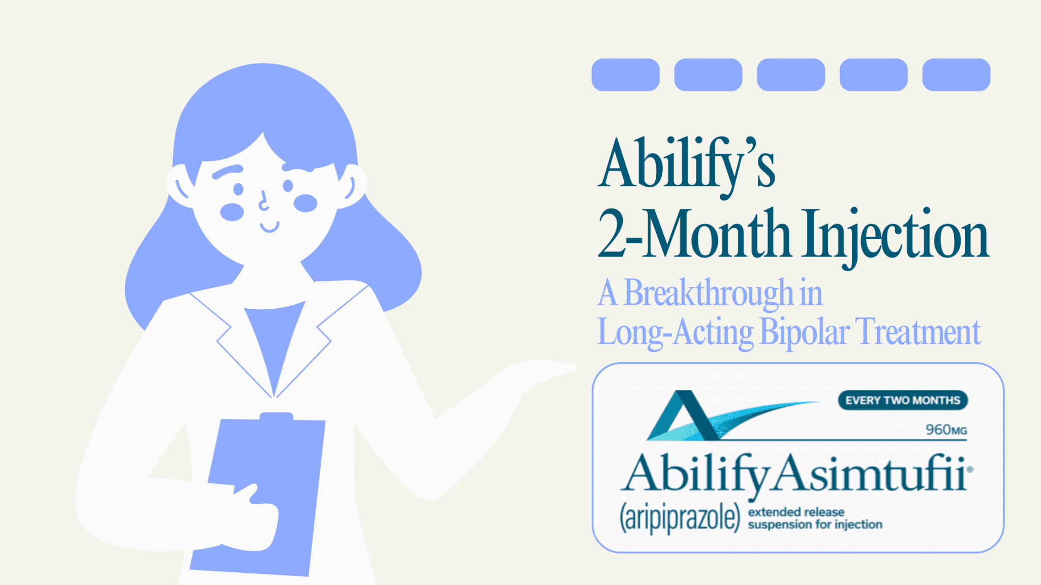 Abilify 2-Month Injection - BP Harmony